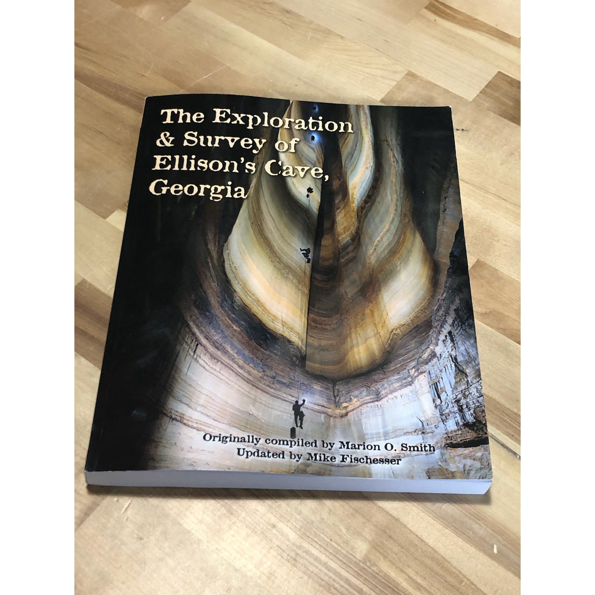 The Exploration & Survey of Ellisons Cave, Georgia – Inner Mountain ...